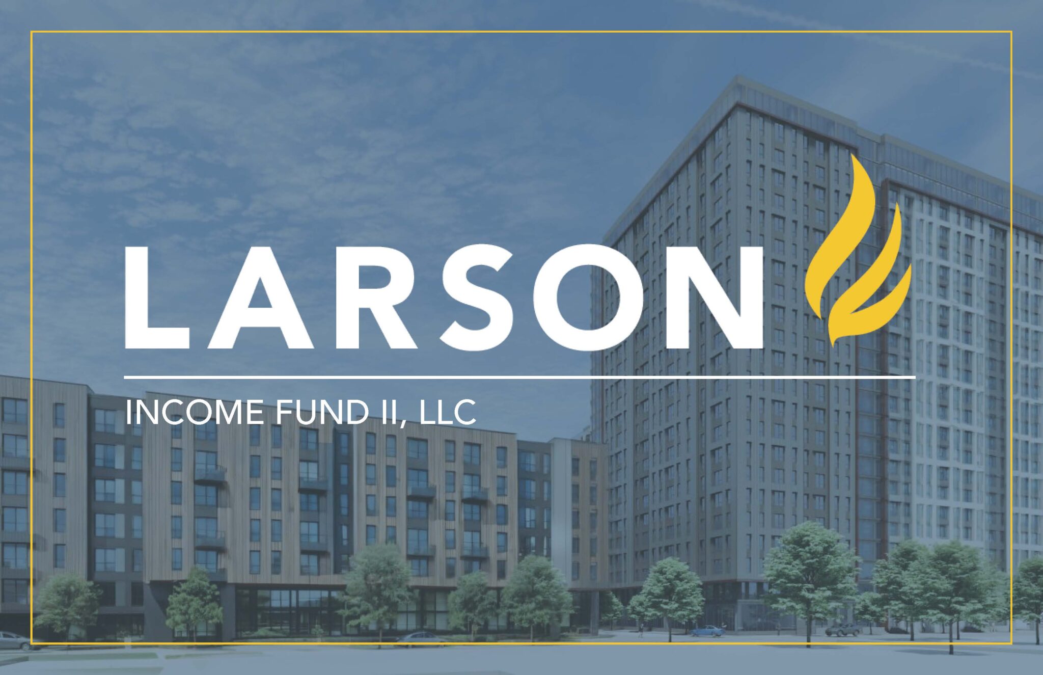Larson Capital Management | Private Real Estate Investment